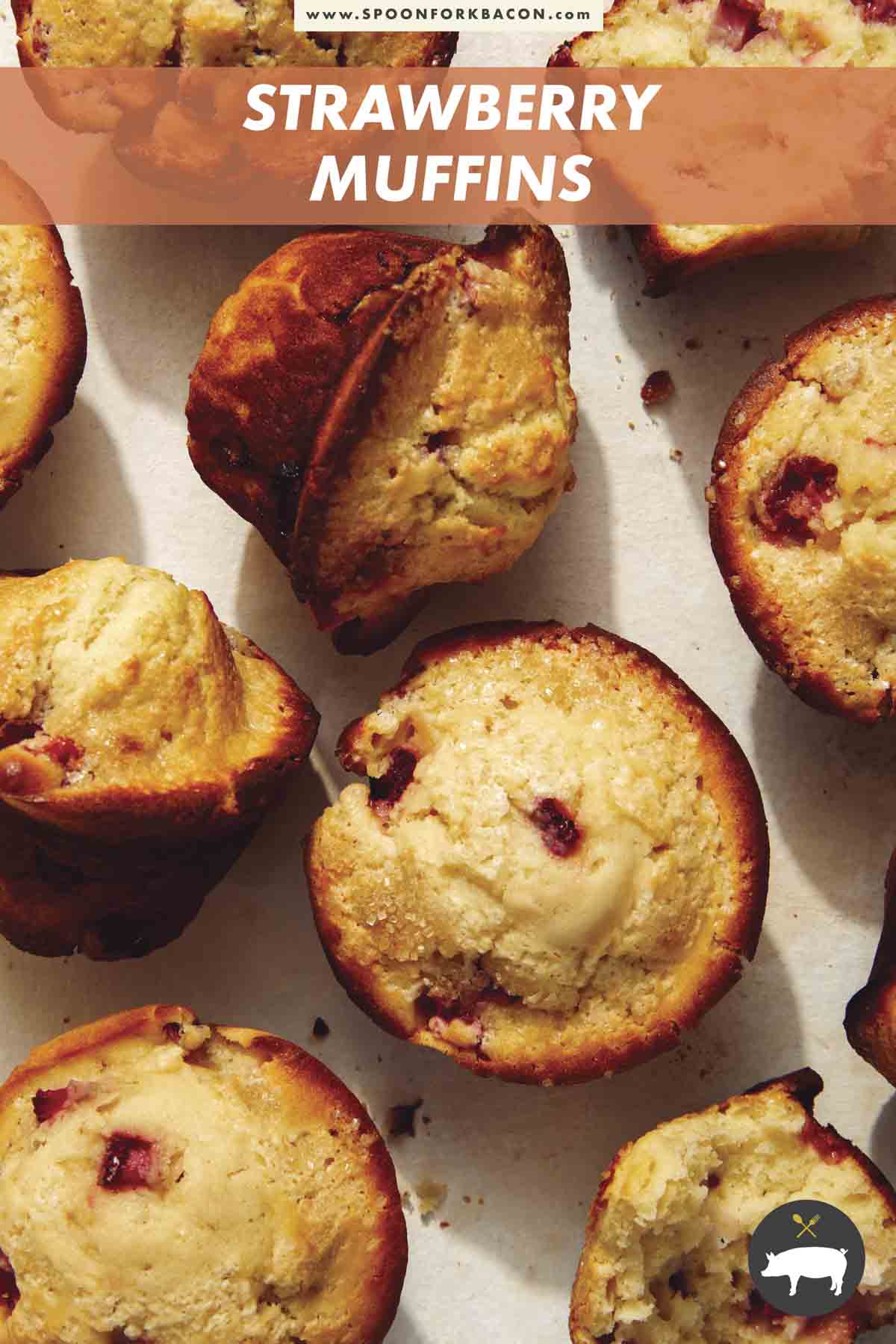 Strawberry Muffins - Spoon Fork Bacon