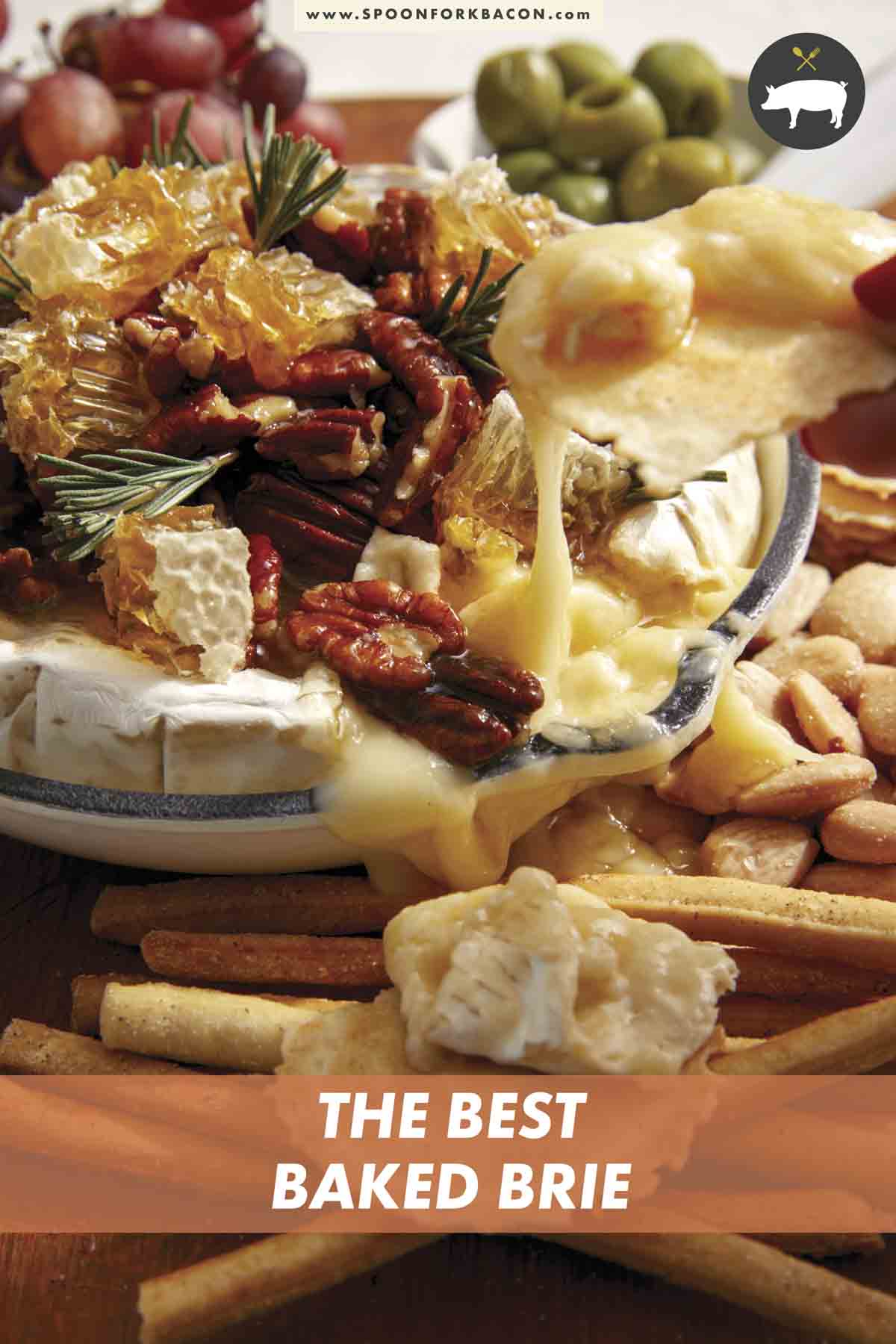The BEST Baked Brie - Spoon Fork Bacon