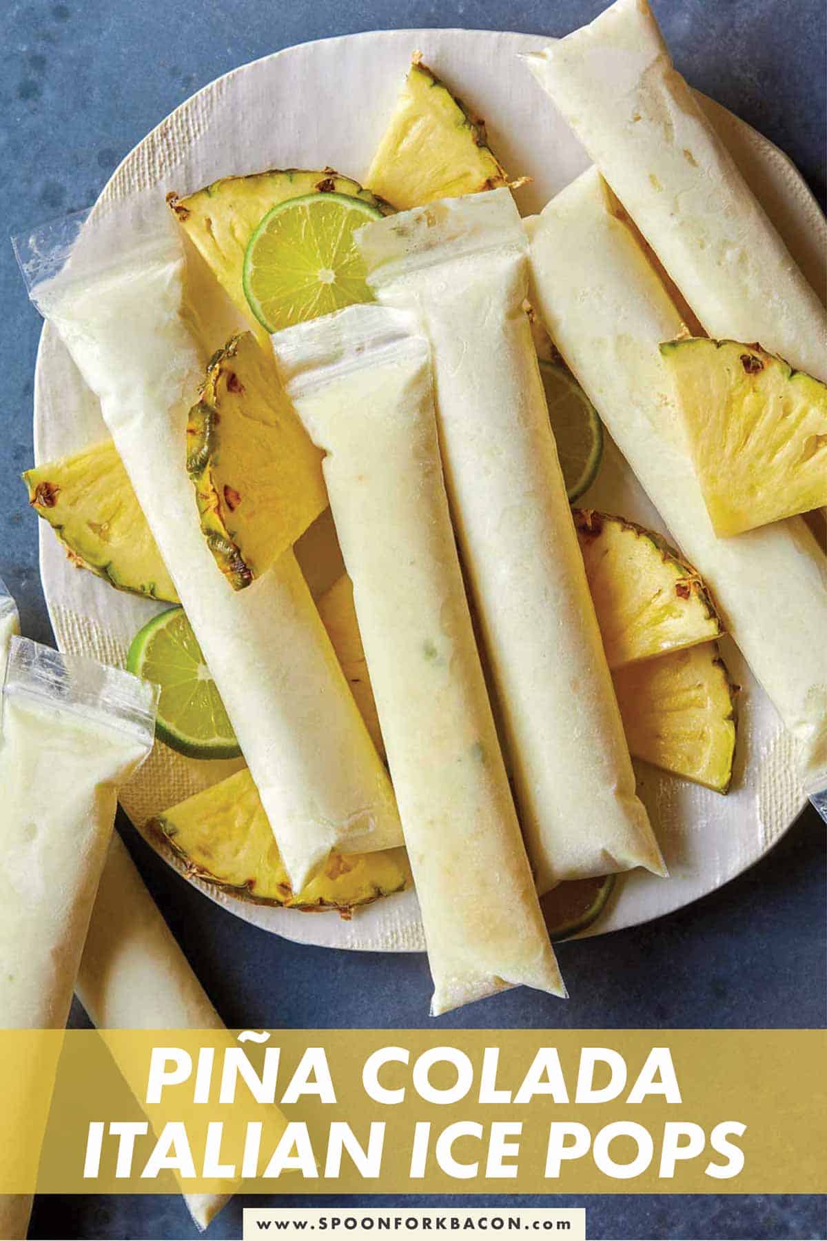 Piña Colada Italian Ice Pops | Spoon Fork Bacon